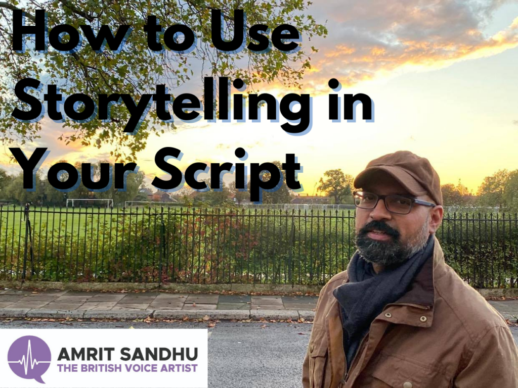 Create a Great Voice-Over Script: The Art of Storytelling – Amrit ...