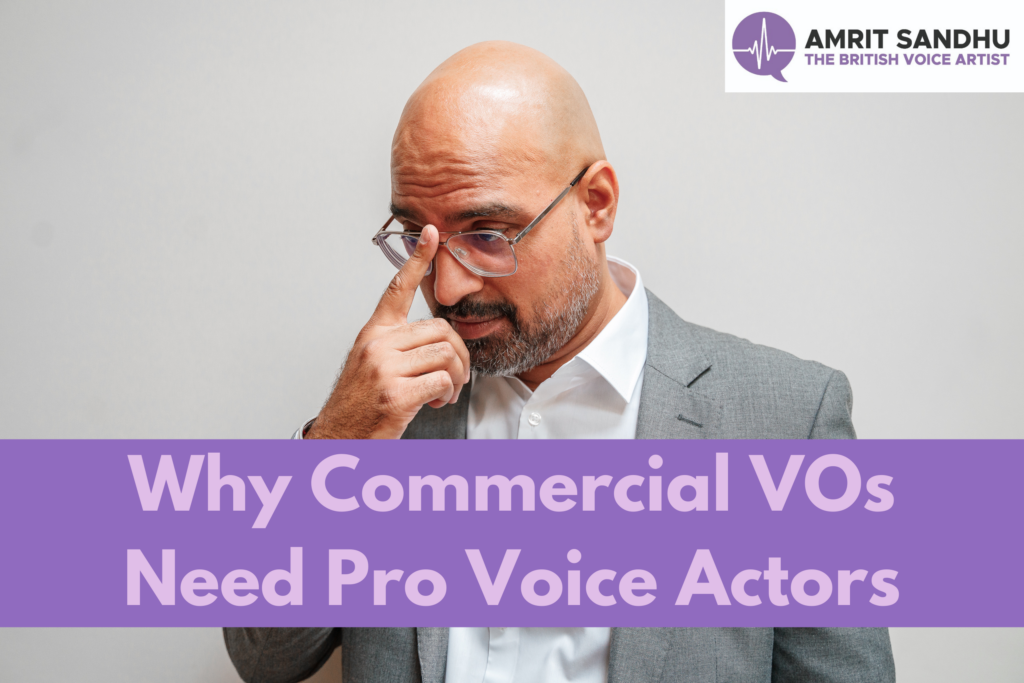 Why Your Commercial Needs a Pro Voice Actor – Amrit – Professional ...